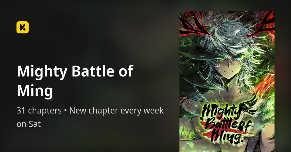 Mighty Battle of Ming • The Latest Official Manga, Manhua, Webtoon and ...