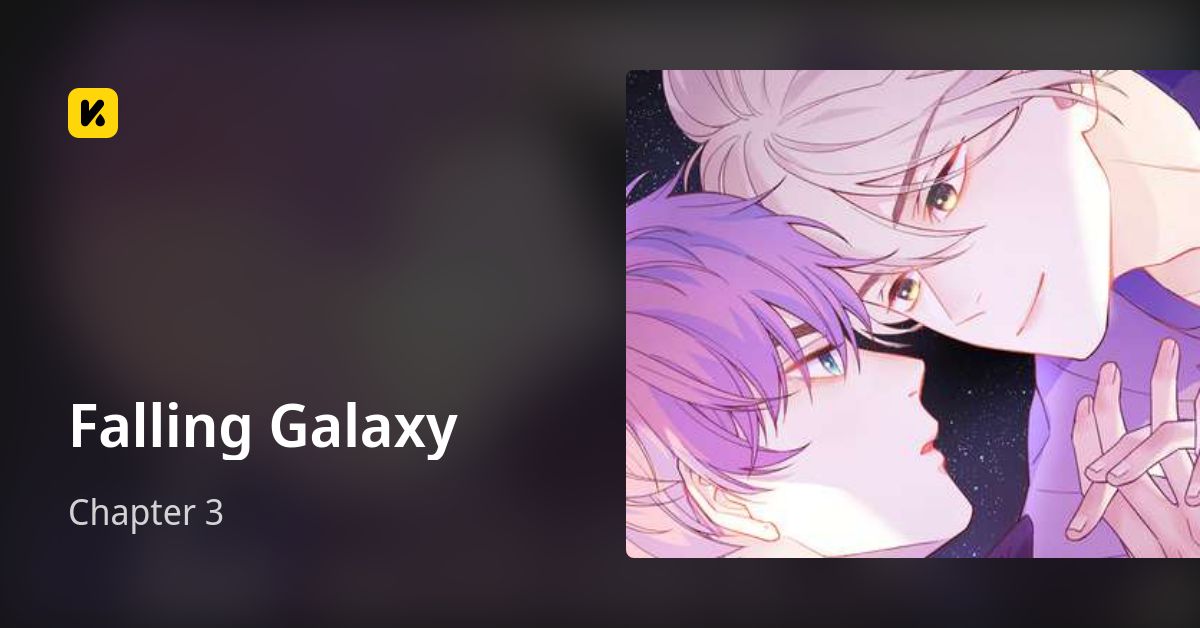 Chapter 3 • Falling Galaxy