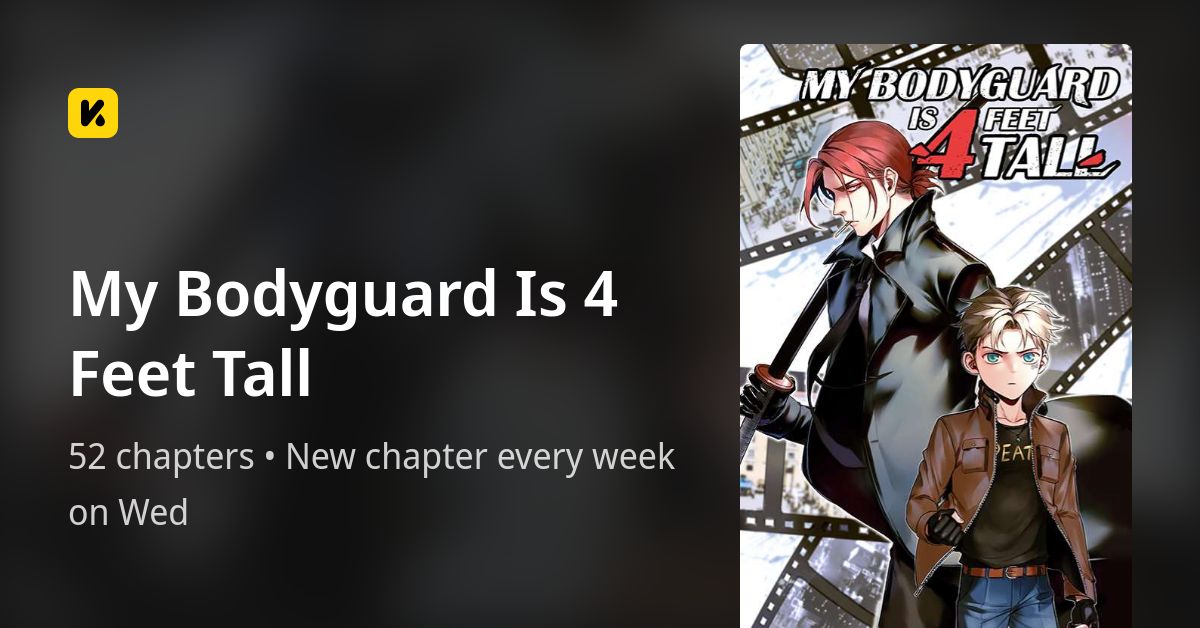 My Bodyguard Is 4 Feet Tall • The Latest Official Manga, Manhua ...
