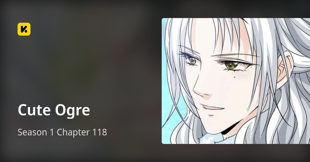 Season 1 Chapter 118 • Cute Ogre