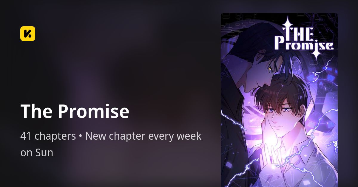 The Promise • The Latest Official Manga, Manhua, Webtoon and Comics on INKR