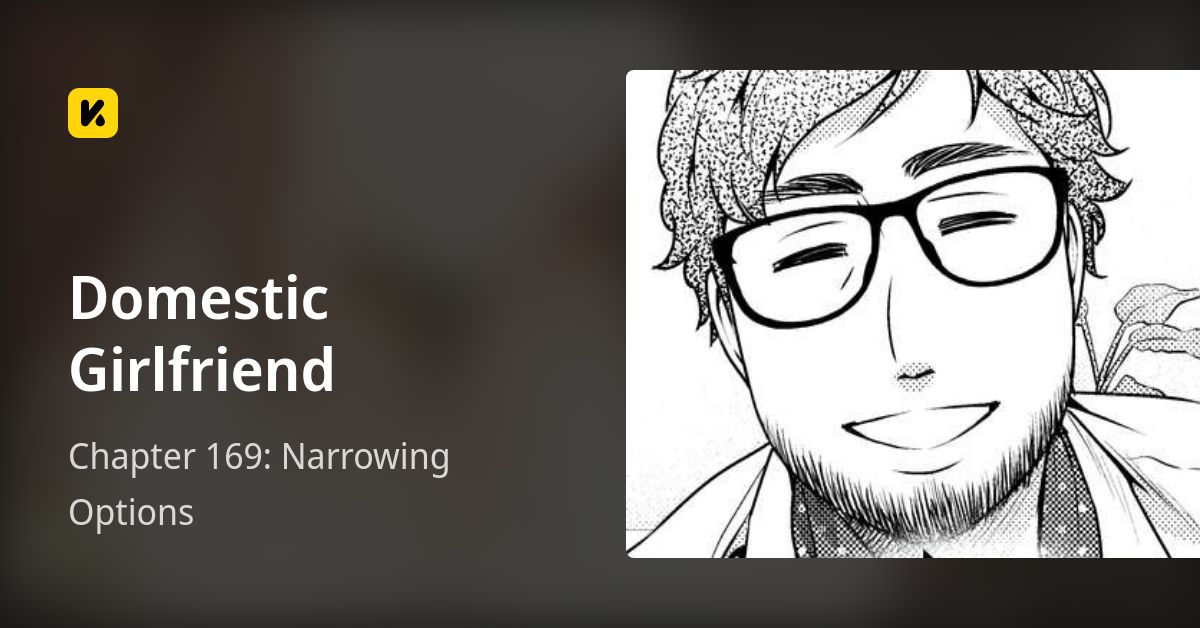 Chapter 169: Narrowing Options • Domestic Girlfriend