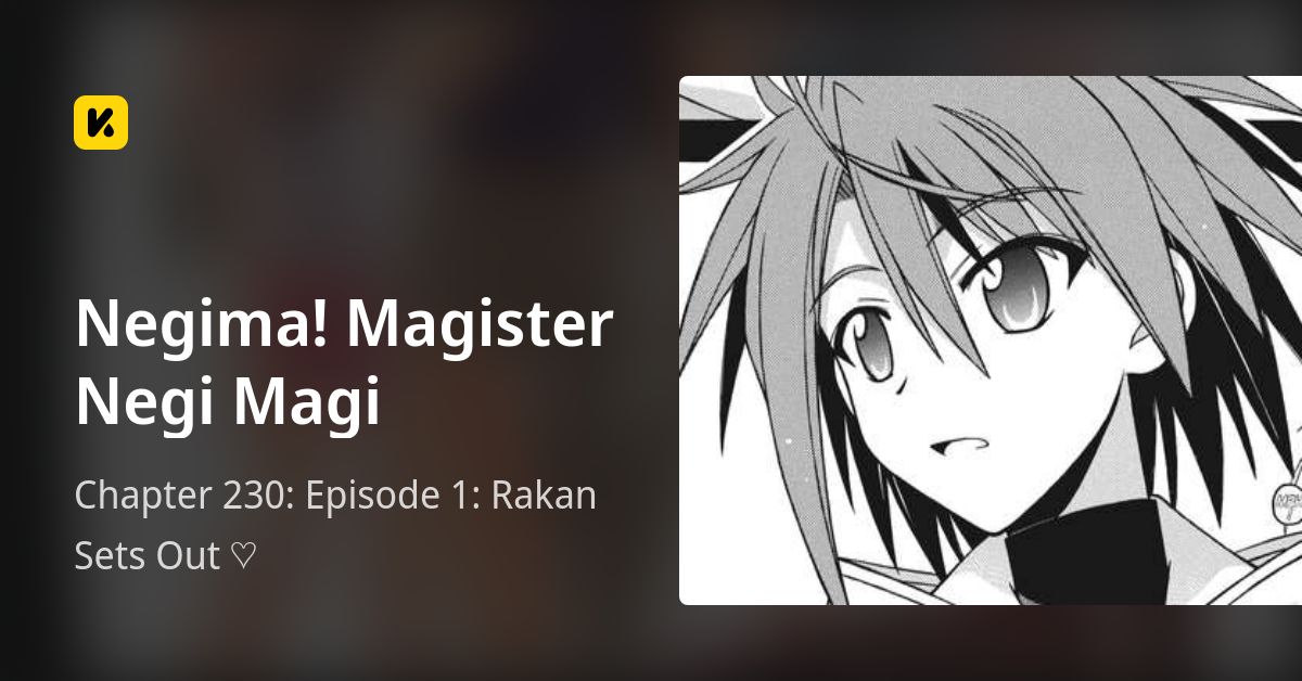 Chapter 230: Episode 1: Rakan Sets Out ♡ • Negima! Magister Negi Magi