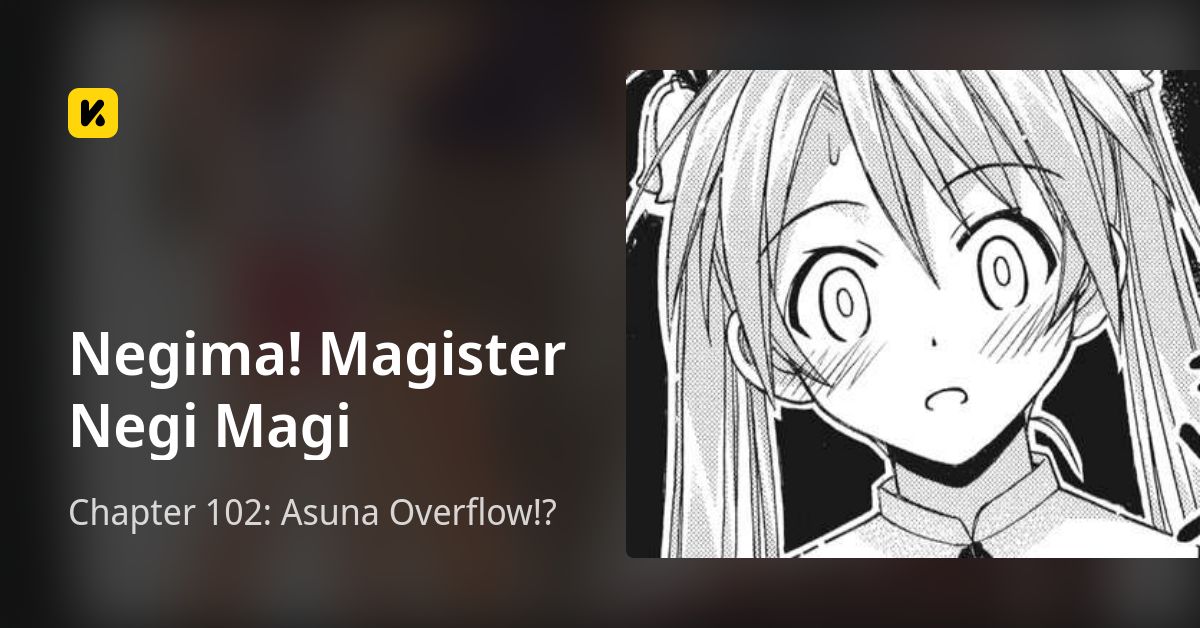 Chapter 102: Asuna Overflow!? • Negima! Magister Negi Magi