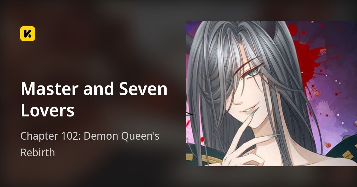 Chapter 102 Demon Queen S Rebirth Master And Seven Lovers
