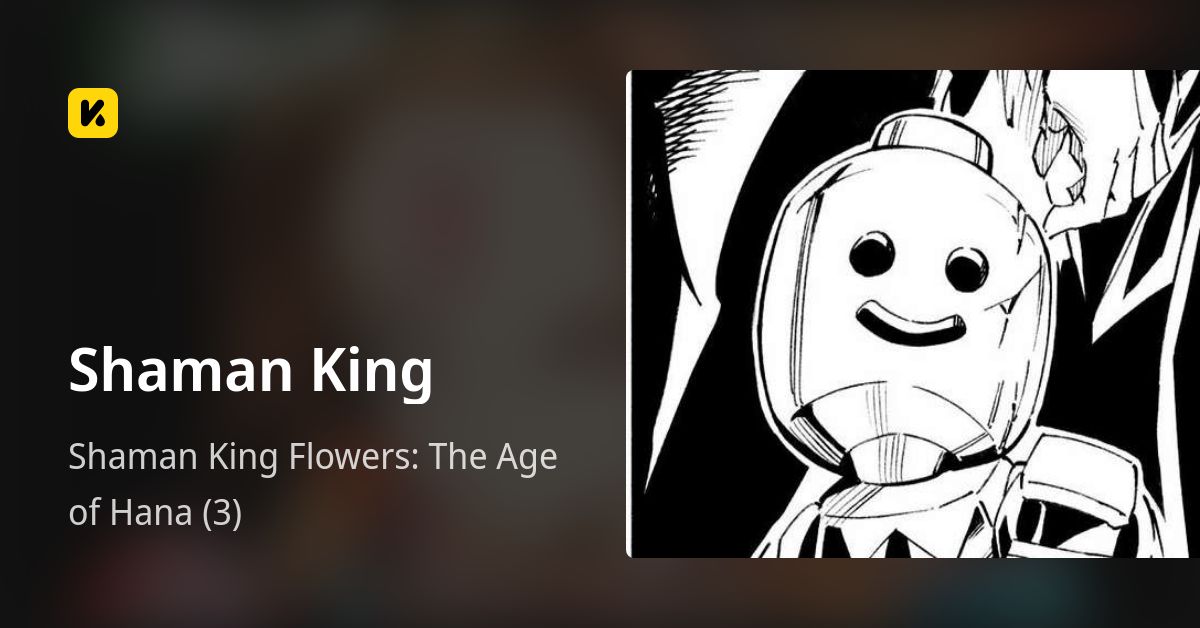 Shaman King Flowers: The Age of Hana (3) • Shaman King