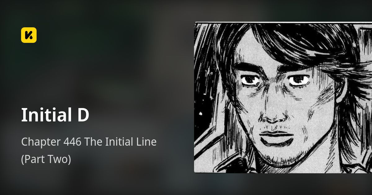 Chapter 446 The Initial Line (Part Two) • Initial D