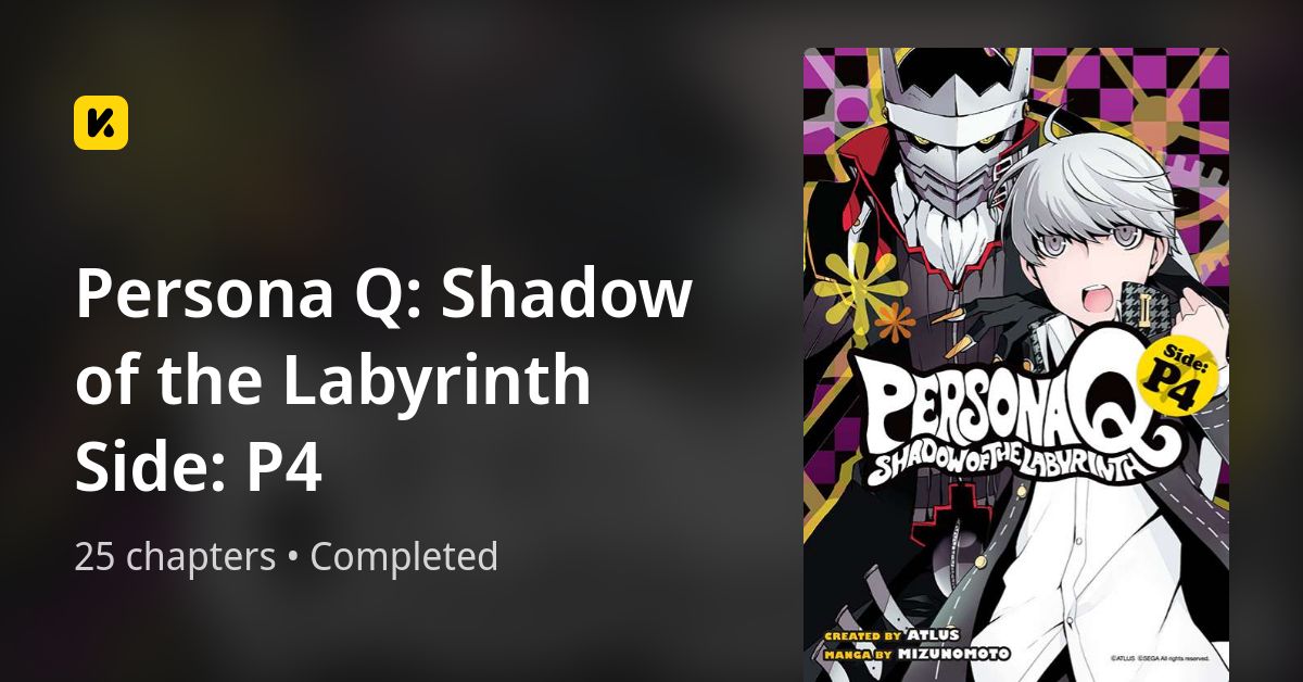 Persona Q: Shadow of the Labyrinth Side: P4 • The Latest Official Manga ...