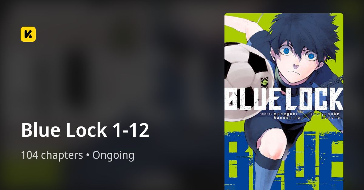 Blue Lock 1-12 • The Latest Official Manga, Manhua, Webtoon and Comics ...