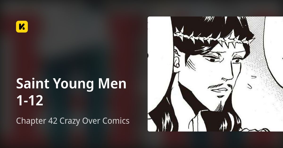 Chapter 42 Crazy Over Comics • Saint Young Men 1-12