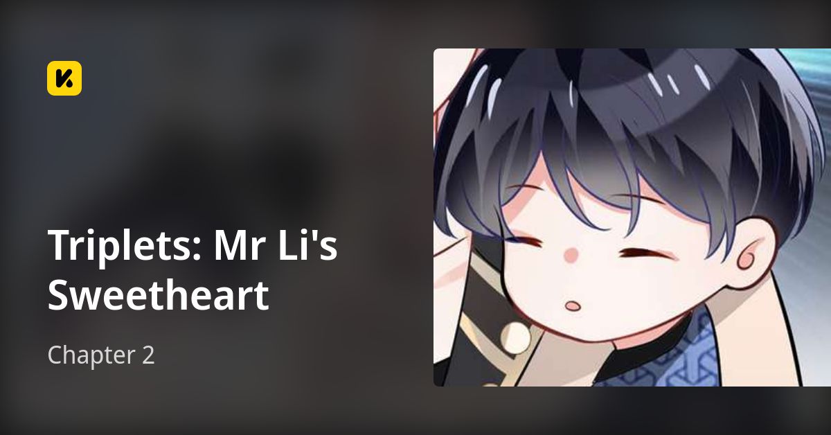 Chapter 2 • Triplets: Mr Li's Sweetheart