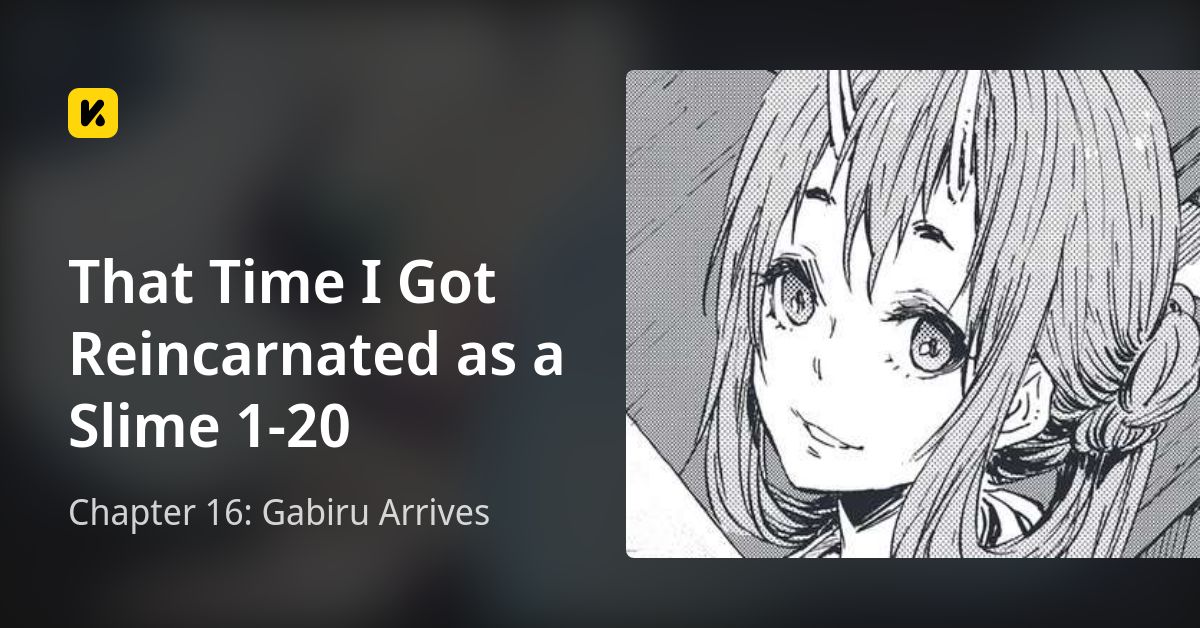 Chapter 16: Gabiru Arrives • That Time I Got Reincarnated as a Slime 1-20