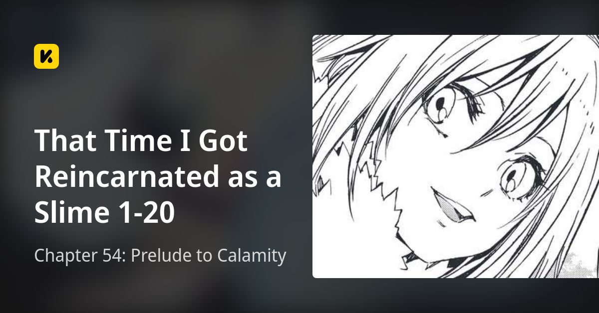 Chapter 54: Prelude to Calamity • That Time I Got Reincarnated as a ...
