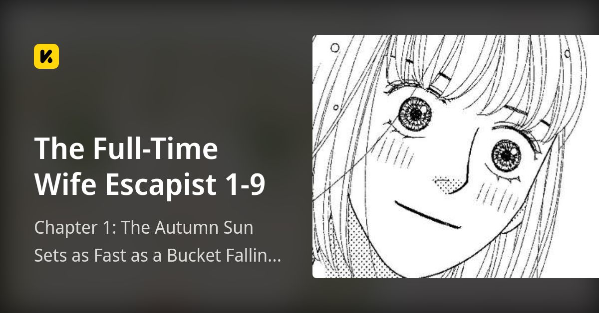 Chapter 1: The Autumn Sun Sets as Fast as a Bucket Falling into a Well ...