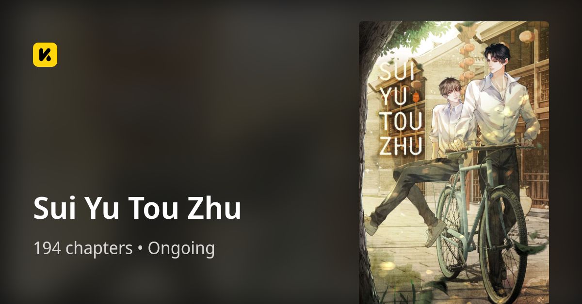 Sui Yu Tou Zhu • The Latest Official Manga, Manhua, Webtoon and Comics ...