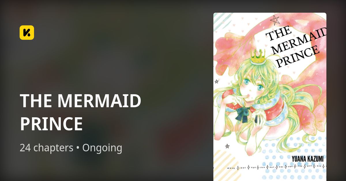 THE MERMAID PRINCE • The Latest Official Manga, Manhua, Webtoon and ...