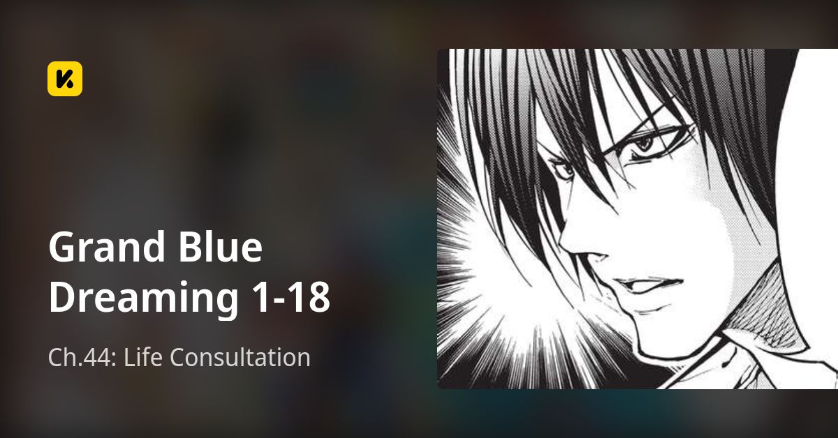 Ch.44: Life Consultation • Grand Blue Dreaming 1-18