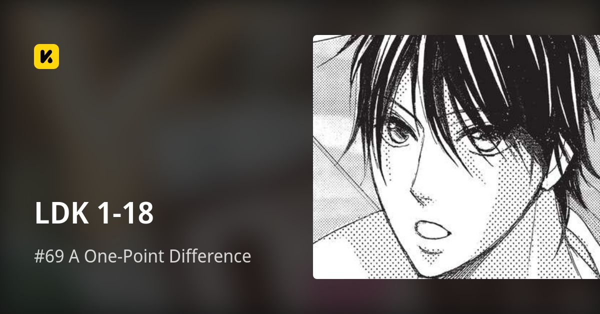 #69 A One-Point Difference • LDK 1-18