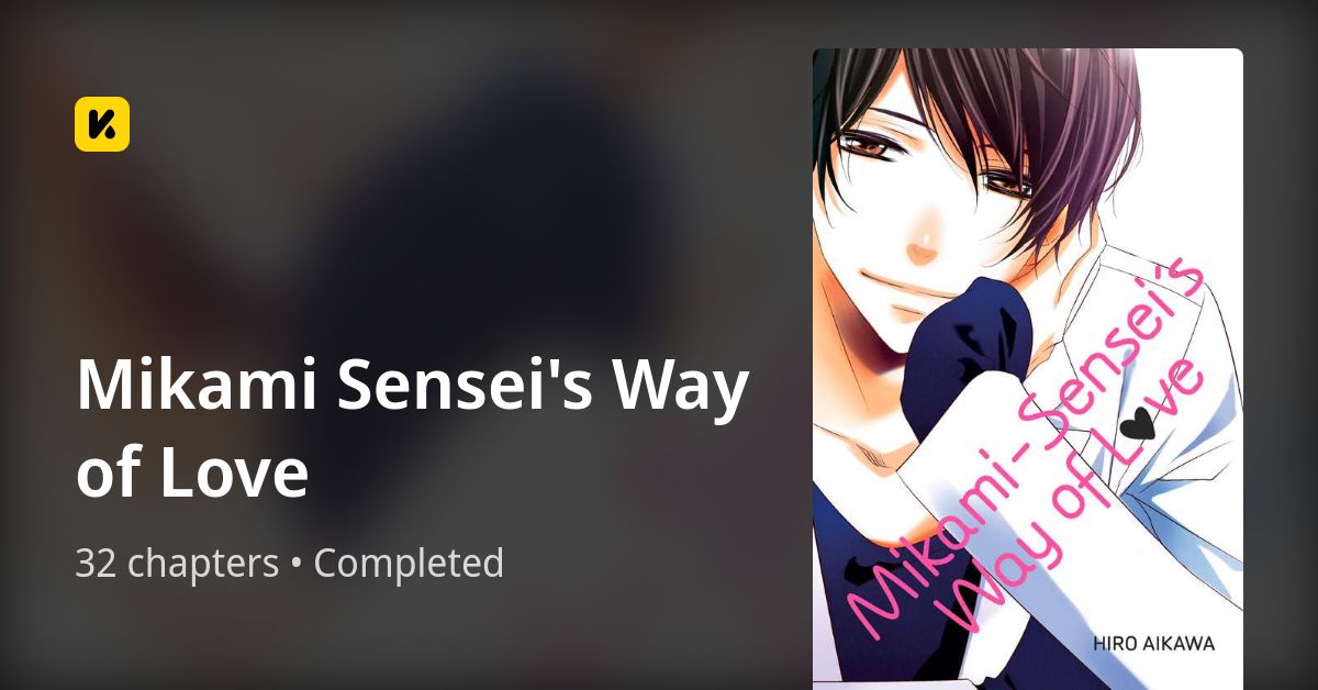 Mikami Sensei's Way of Love • The Latest Official Manga, Manhua ...