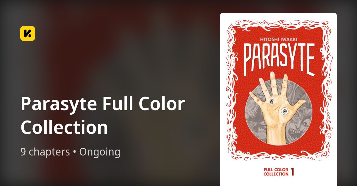 Parasyte Full Color Collection • The Latest Official Manga, Manhua ...
