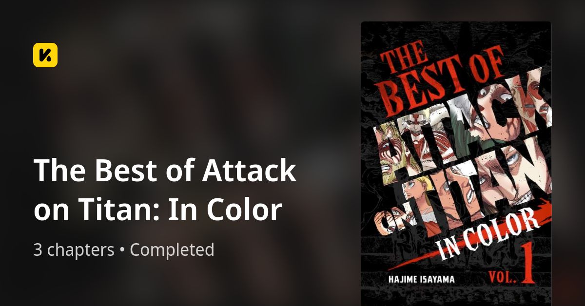 The Best of Attack on Titan: In Color • The Latest Official Manga ...