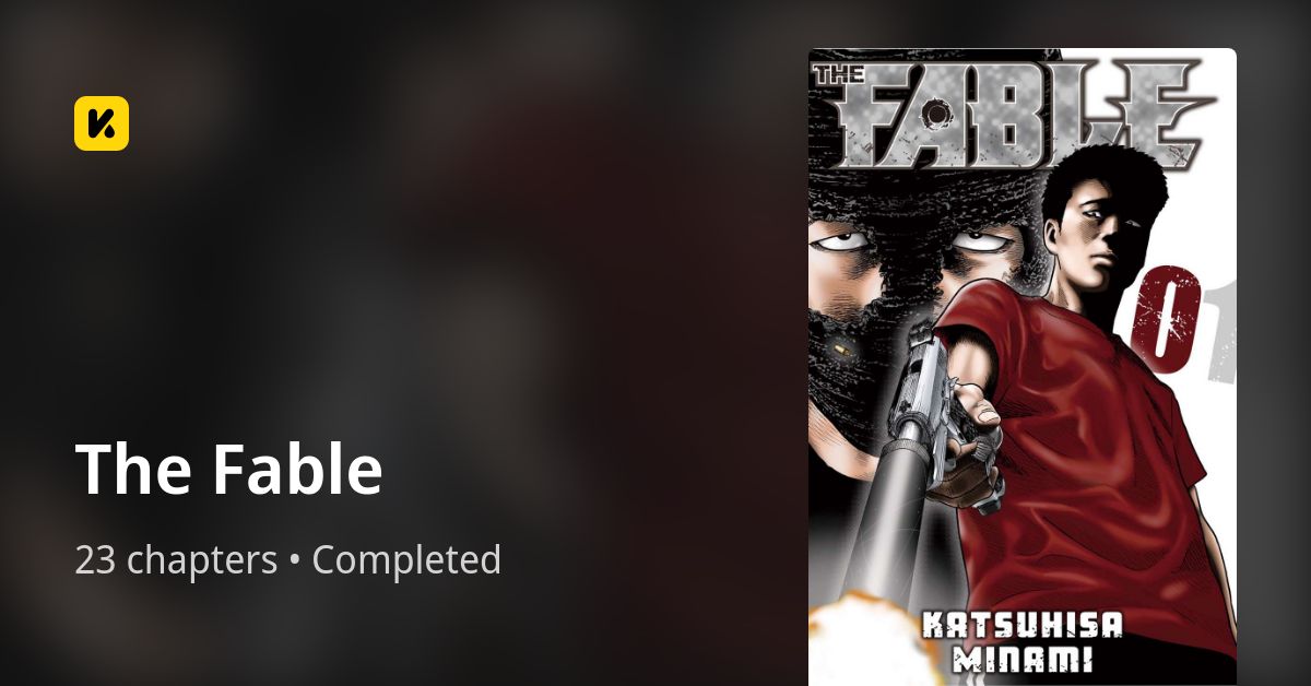 The Fable • The Latest Official Manga, Manhua, Webtoon and Comics on INKR
