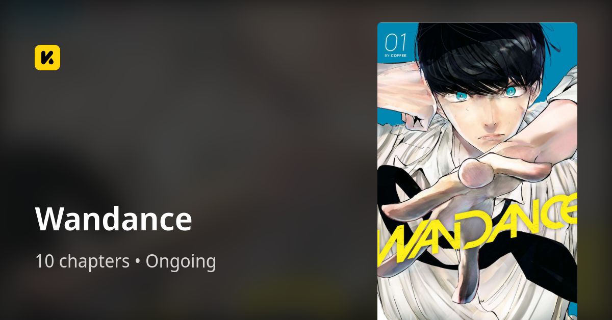 Wandance • The Latest Official Manga, Manhua, Webtoon and Comics on INKR