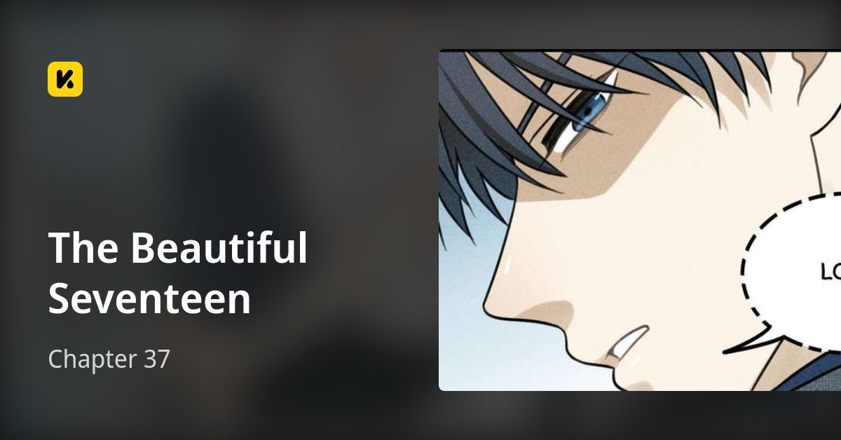 Chapter 37 • The Beautiful Seventeen