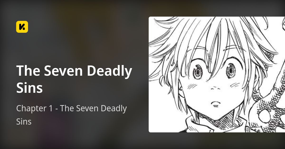 Chapter 1 - The Seven Deadly Sins • The Seven Deadly Sins