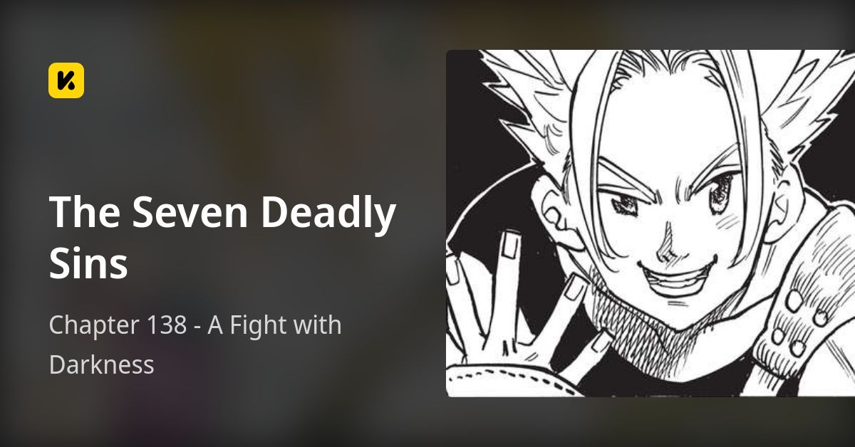 Chapter 138 - A Fight with Darkness • The Seven Deadly Sins