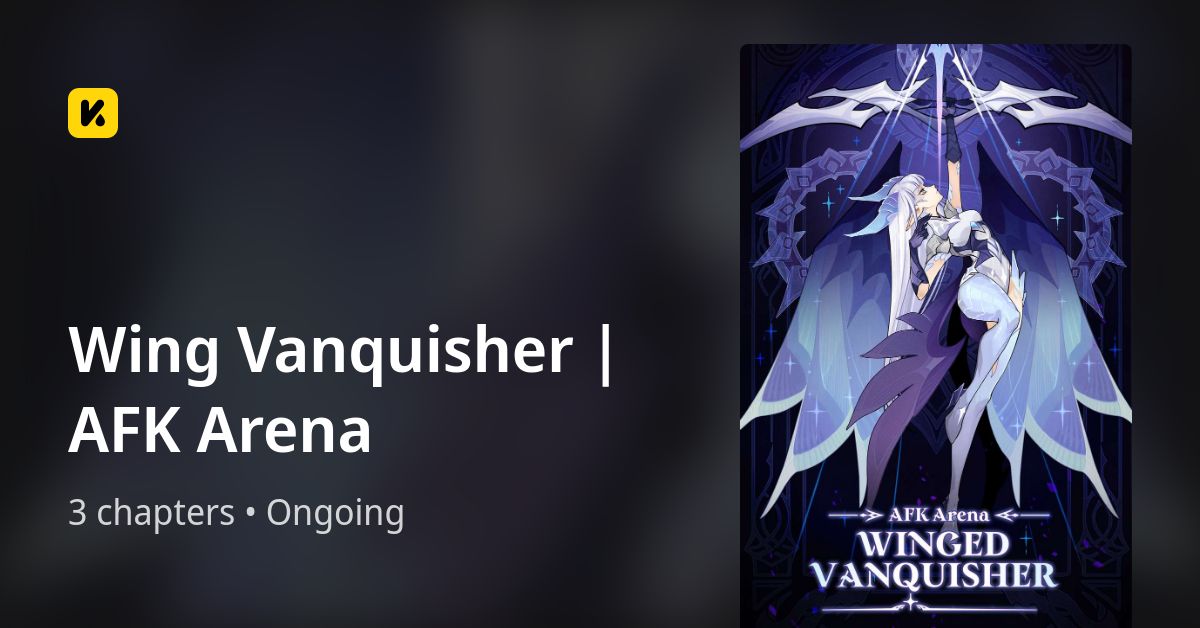 Wing Vanquisher | AFK Arena • The Latest Official Manga, Manhua ...