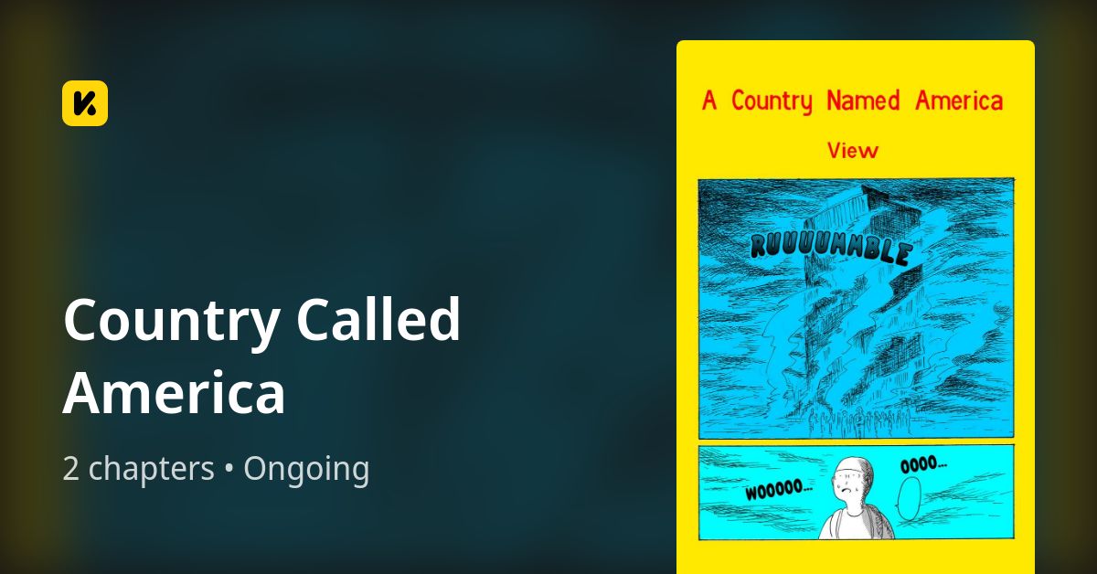 Country Called America • The Latest Official Manga, Manhua, Webtoon and ...