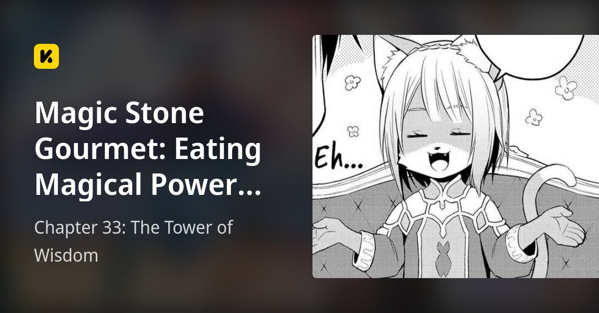 Chapter 33: The Tower of Wisdom • Magic Stone Gourmet: Eating Magical ...