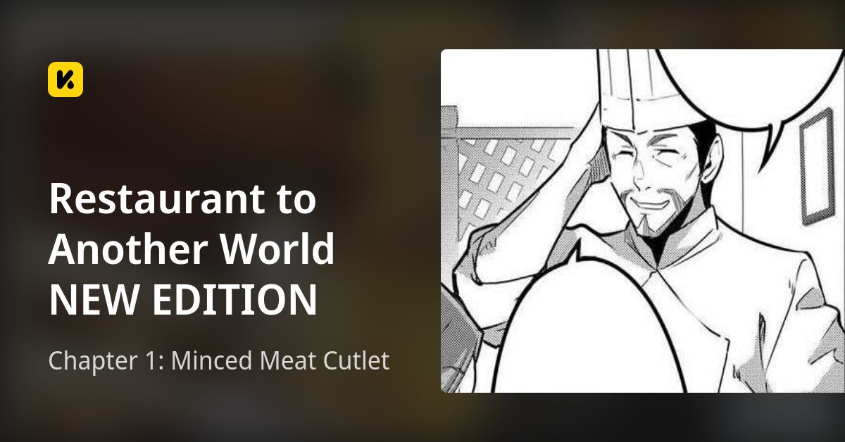Chapter 1: Minced Meat Cutlet • Restaurant to Another World NEW EDITION
