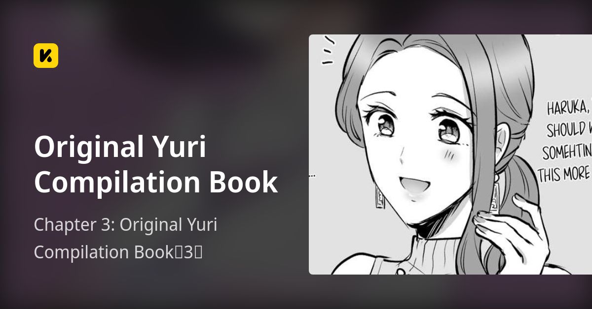 Chapter 3: Original Yuri Compilation Book（3） • Original Yuri ...