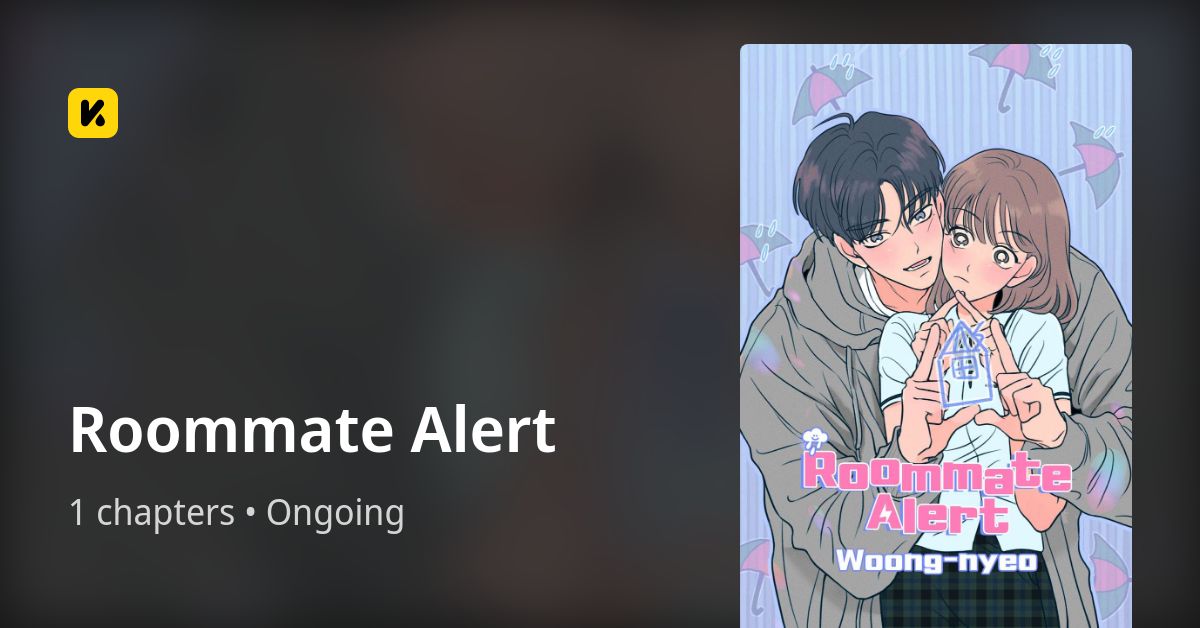 Roommate Alert • The Latest Official Manga, Manhua, Webtoon and Comics ...