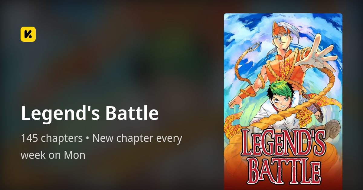 Legend's Battle • The Latest Official Manga, Manhua, Webtoon and Comics ...