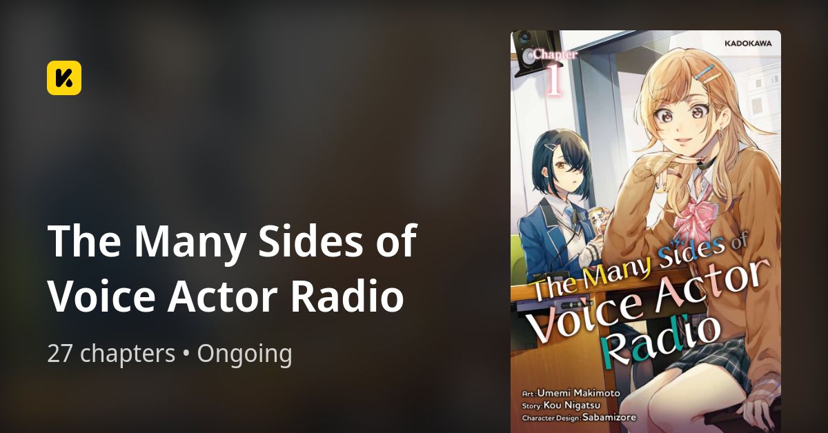 The Many Sides of Voice Actor Radio • The Latest Official Manga, Manhua ...