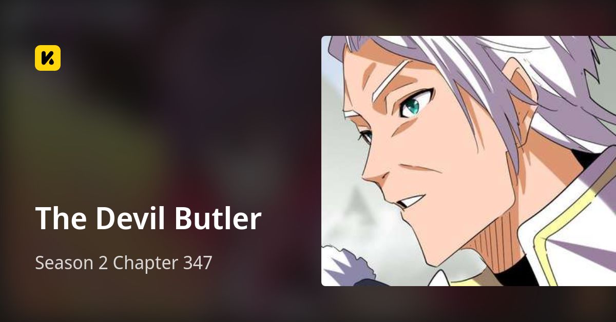 Season 2 Chapter 347 • The Devil Butler