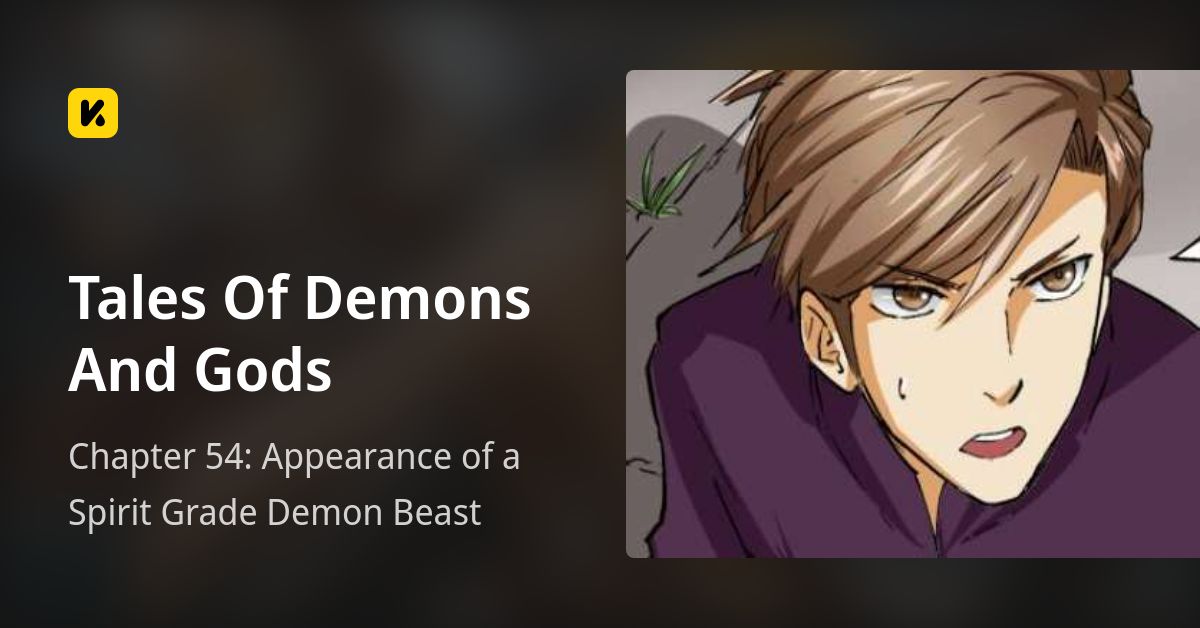 Chapter 54: Appearance of a Spirit Grade Demon Beast • Tales Of Demons ...