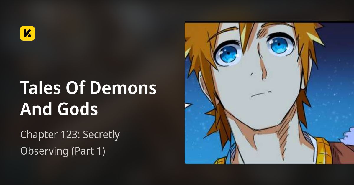Chapter 123: Secretly Observing (Part 1) • Tales Of Demons And Gods