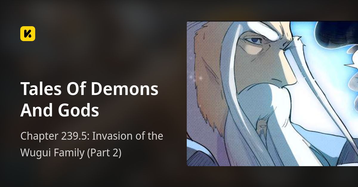 Chapter 239.5: Invasion of the Wugui Family (Part 2) • Tales Of Demons ...
