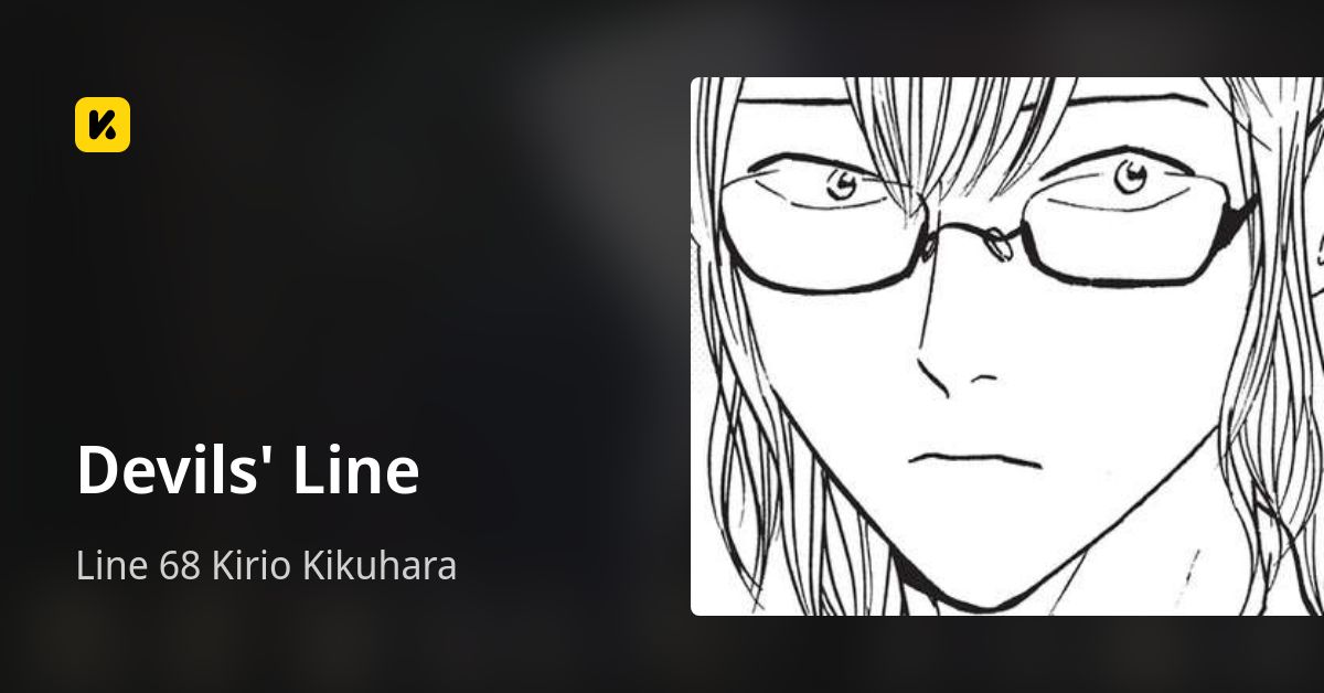 Line 68 Kirio Kikuhara • Devils' Line