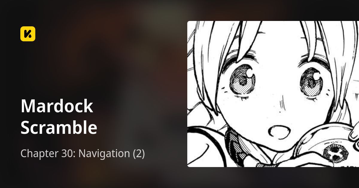 Chapter 30: Navigation (2) • Mardock Scramble