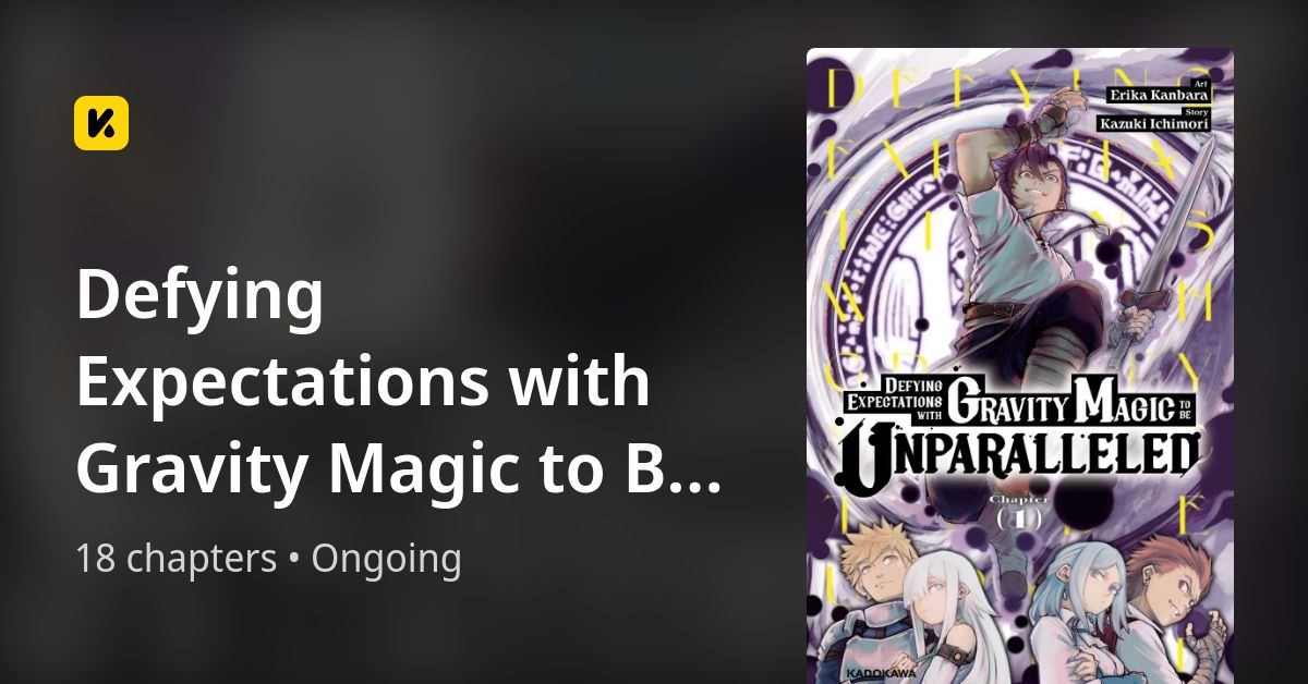 Defying Expectations with Gravity Magic to Be Unparalleled • The Latest ...