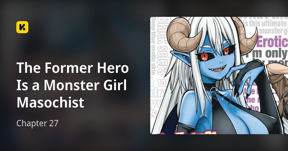 Chapter 27 • The Former Hero Is a Monster Girl Masochist