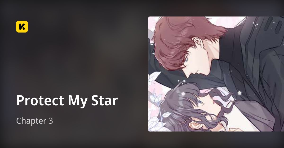 Chapter 3 • Protect My Star