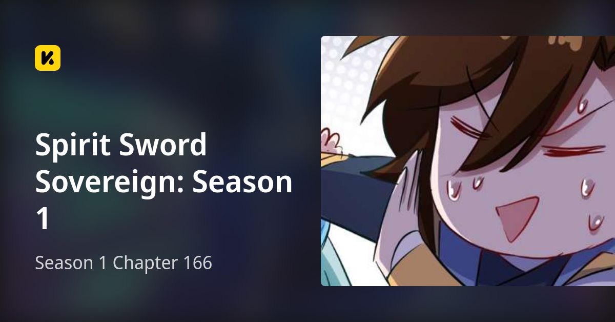 Season 1 Chapter 166 • Spirit Sword Sovereign: Season 1
