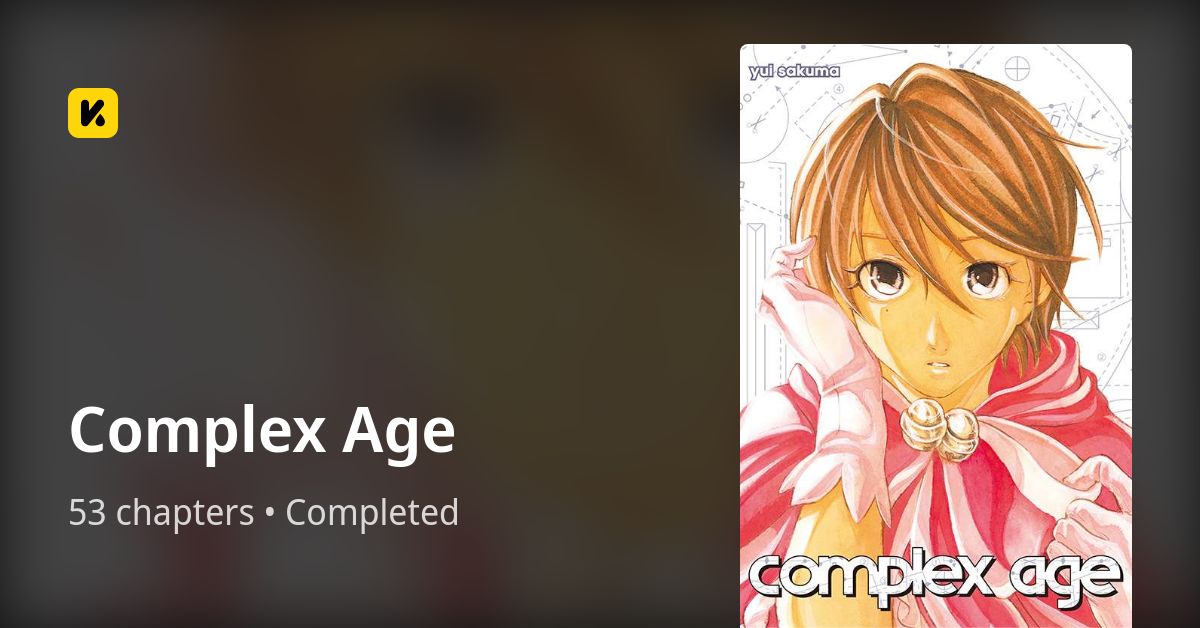 Complex Age • The Latest Official Manga, Manhua, Webtoon and Comics on INKR