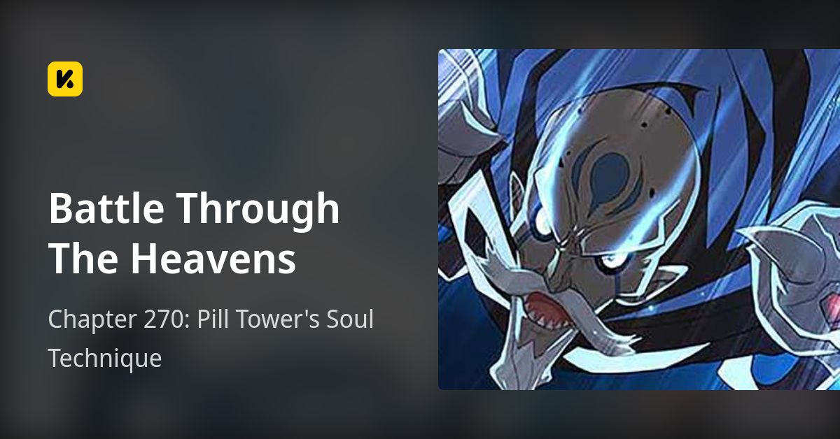 Chapter 270: Pill Tower's Soul Technique • Battle Through The Heavens